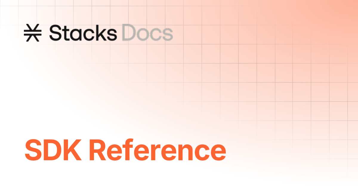 SDK Reference | Reference | Stacks Documentation